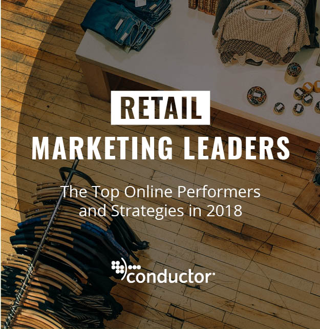 Retail Marketing Leaders Trend Report: The Top Online Performers and ...